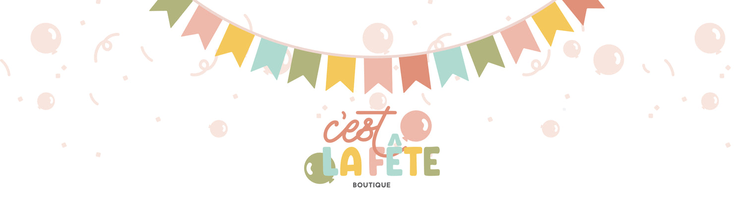 Boutique C'est la fête – Boutique C'est la fête